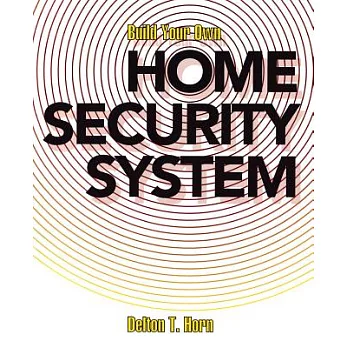 博客來-Build Your Own Home Security System