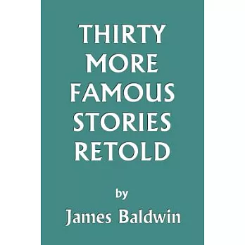 博客來-Thirty More Famous Stories Retold