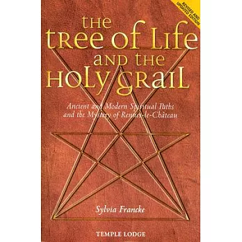 博客來-Tree of Life and The Holy Grail: Ancient and Modern Spiritual Paths ...