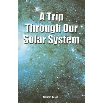 博客來-A Trip Through Our Solar System