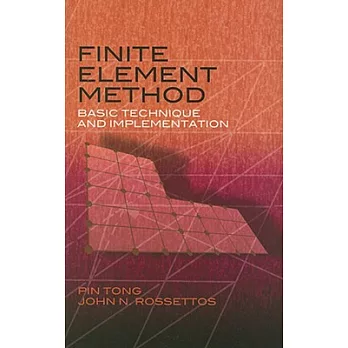 博客來-Finite Element Method: Basic Technique and Implementation