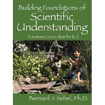 博客來-Building Foundations of Scientific Understanding: A Science ...