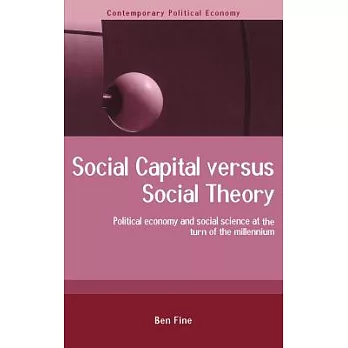 博客來-Social Capital Versus Social Theory