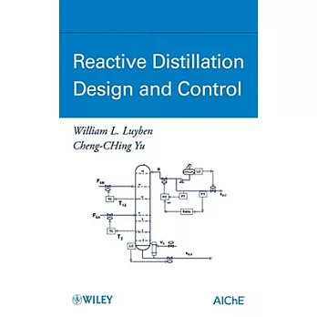 博客來-Reactive Distillation Design and Control