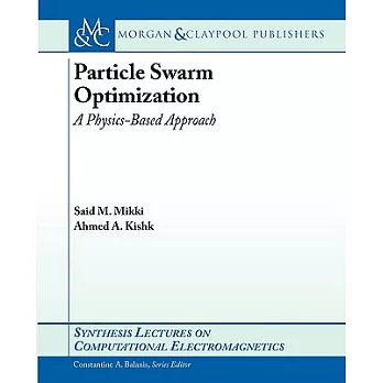 博客來-Particle Swarm Optimization: A Physics-based Approach