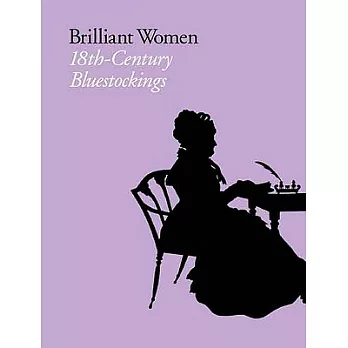 博客來-Brilliant Women: 18th-Century Bluestockings