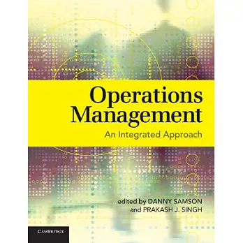 博客來-Operations Management: An Integrated Approach