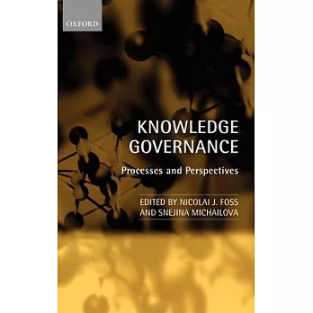 博客來-Knowledge Governance: Processes and Perspectives