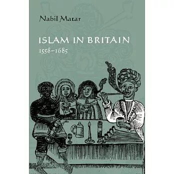 博客來-Islam in Britain, 1558 1685