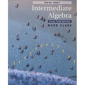 博客來-Intermediate Algebra: Concepts Through Applications, Class Test Edition