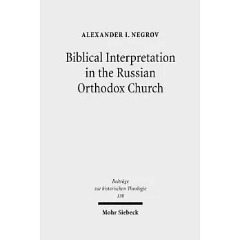 博客來-Biblical Interpretation in the Russian Orthodox Church: A ...