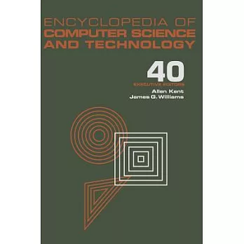博客來-Encyclopedia of Computer Science and Technology: Volume 40 ...