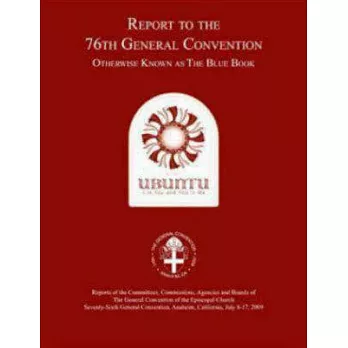 博客來-Report to the 76th General Convention 2009