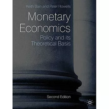 博客來-Monetary Economics: Policy and Its Theoretical Basis