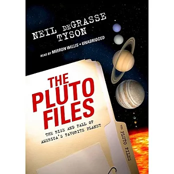 博客來-The Pluto Files: The Rise and Fall of America’s Favorite Planet ...