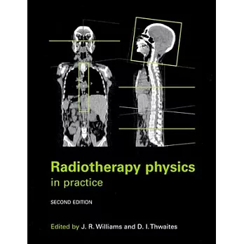 博客來-Radiotherapy Physics: In Practice