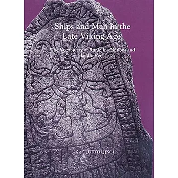 博客來-Ships and Men in the Late Viking Age: The Vocabulary of Runic ...