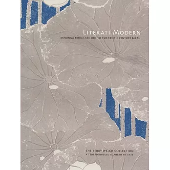博客來-Literati Modern: Bunjinga from Late Edo to Twentieth-Century Japan ...