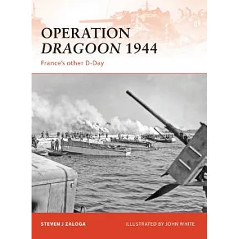 博客來-Operation Dragoon 1944: France’s Other D-Day