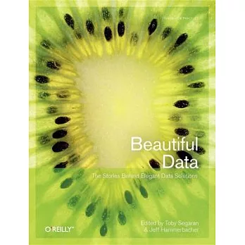 博客來-Beautiful Data: The Stories Behind Elegant Data Solutions