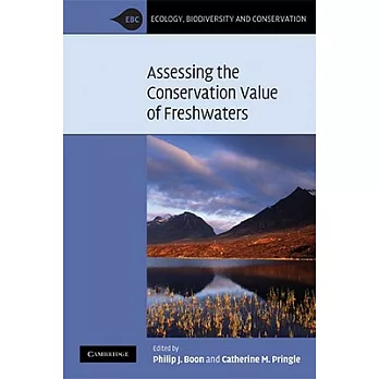 博客來-Assessing the Conservation Value of Freshwaters: An International Perspective