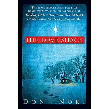博客來-The Love Shack: The Place People Search for that Draws them to Best-Selling Books Like The ...