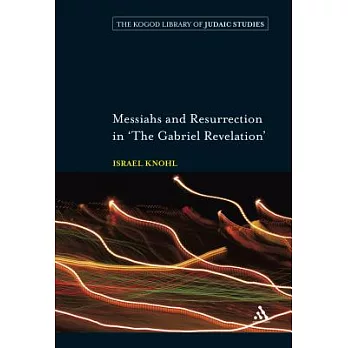 博客來-Messiahs and Resurrection in ’the Gabriel Revelation’