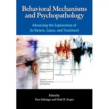 博客來-Behavioral Mechanisms and Psychopathology: Advancing the ...