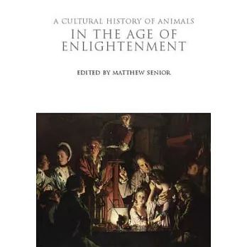 博客來-A Cultural History of Animals in the Age of Enlightenment