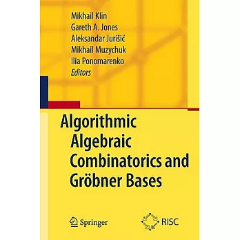 博客來-Algorithmic Algebraic Combinatorics and Grobner Bases