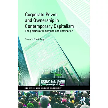 博客來-Corporate Power and Ownership in contemporary Capitalism: The ...