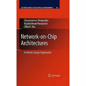 博客來-Network-on-Chip Architectures: A Holistic Design Exploration