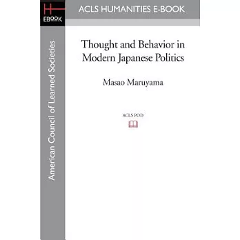 博客來-Thought and Behavior in Modern Japanese Politics