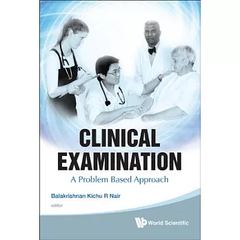 博客來-Clinical Examination: A Problem Based Approach