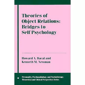 博客來-Theories of Object Relations: Bridges to Self Psychology