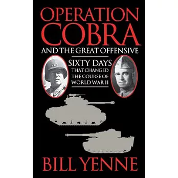博客來-Operation Cobra and the Great Offensive: Sixty Days That Changed ...