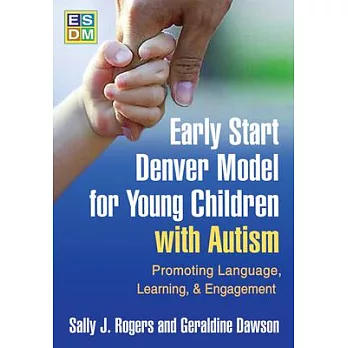 博客來-Early Start Denver Model for Young Children With Autism: Promoting ...