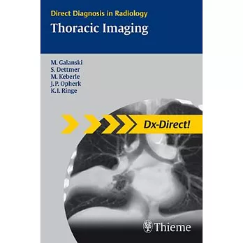 博客來-Thoracic Imaging: Direct Diagnosis in Radiology