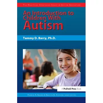 博客來-An Introduction to Children with Autism