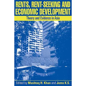 博客來-Rents, Rent-Seeking and Economic Development: Theory and Evidence ...