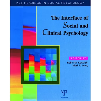 博客來-The Interface of Social and Clinical Psychology: Key Readings