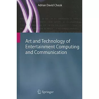 博客來-Art and Technology of Entertainment Computing and Communication ...