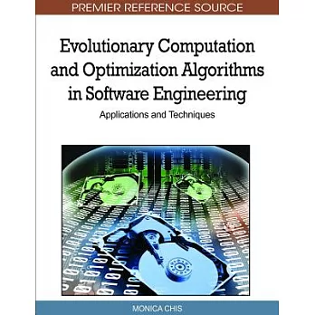博客來-Evolutionary Computation and Optimization Algorithms in Software Engineering: Applications ...