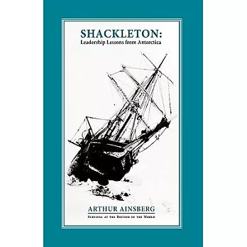博客來-Shackleton: Leadership Lessons from Antarctica