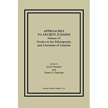 博客來-Approaches to Ancient Judaism: Studies in the Ethnography and Literature of Judaism
