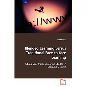 博客來-Blended Learning Versus Traditional Face-to-face Learning: A Four ...