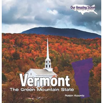 博客來-Vermont: The Green Mountain State