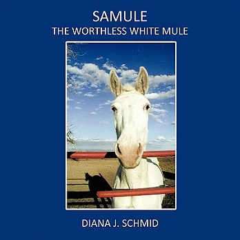 博客來-Samule the Worthless White Mule