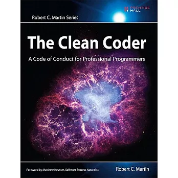 博客來-The Clean Coder: A Code of Conduct for Professional Programmers