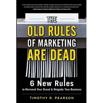 博客來-The Old Rules of Marketing Are Dead: 6 New Rules to Reinvent Your ...